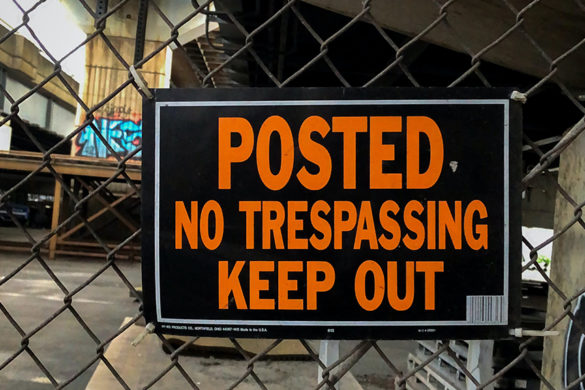 PC 602 | Criminal Trespassing in California | Trespassing Definition